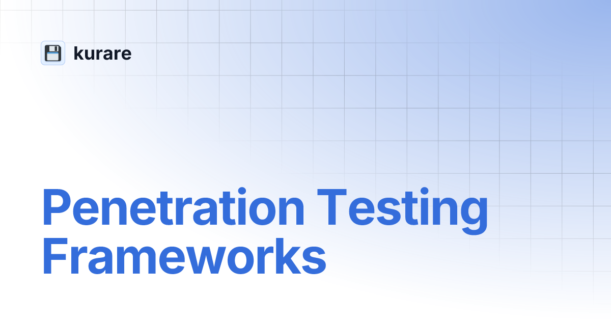 Penetration Testing Frameworks Kurare